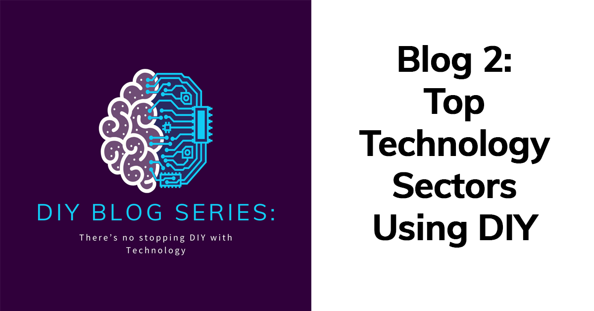 Blog 2 - Top Technology Sectors Using DIY | Adacado Blog