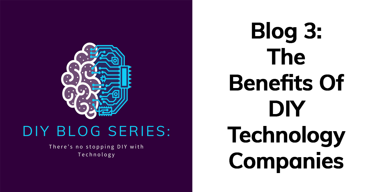 Blog 3 - The Benefits of DIY Technology Companies | Adacado Blog