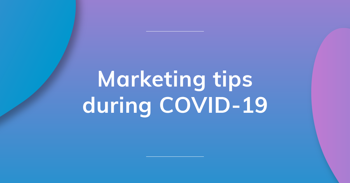 Marketing Tips During Covid 19 Adacado Blog