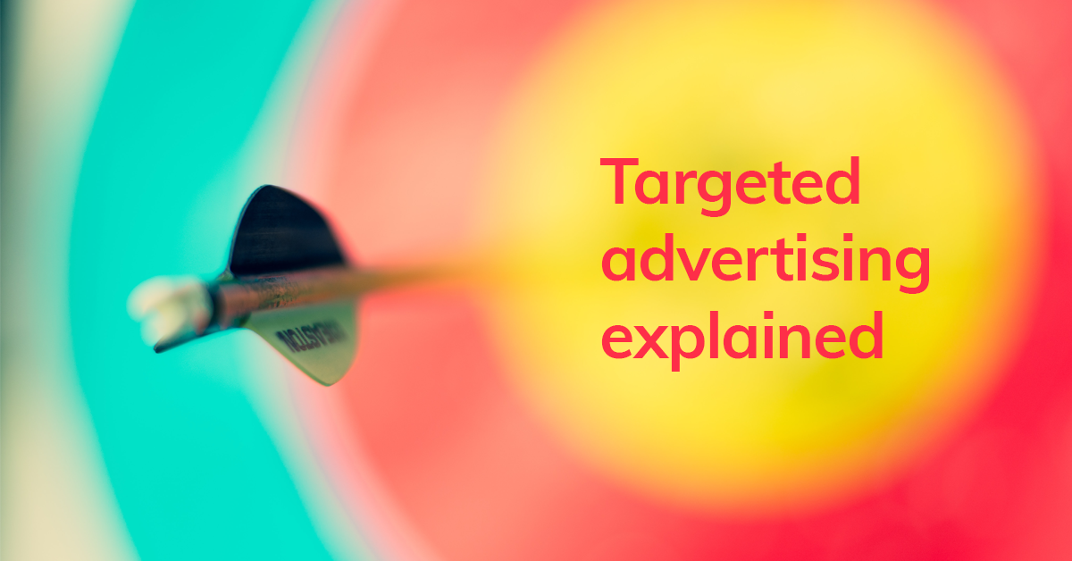 Targeted Advertising Explained | Adacado Blog